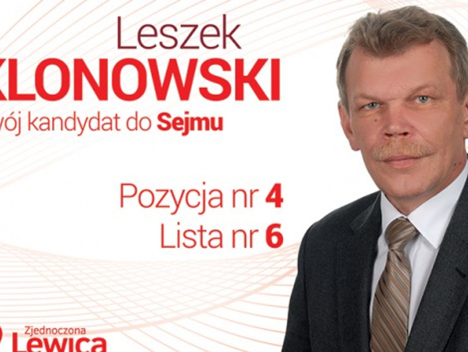 KANDYDAT DO SEJMU RP LESZEK KLONOWSKI